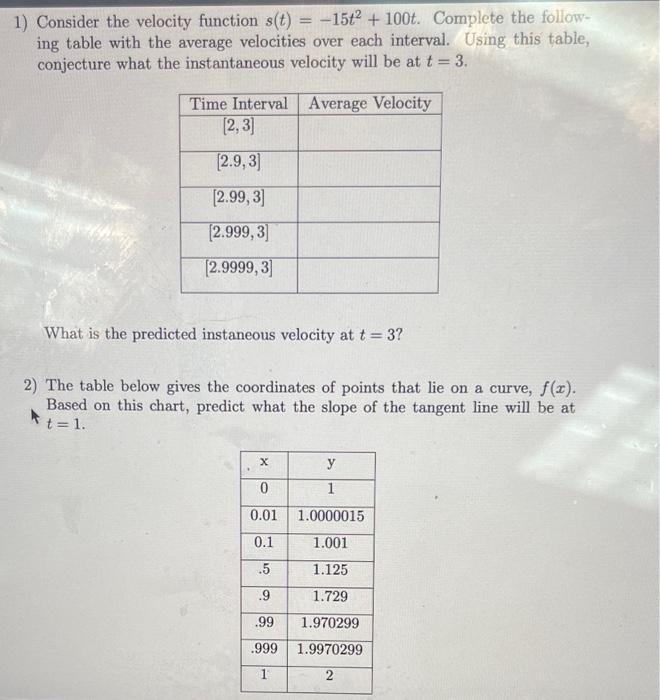 Solved 1) Consider the velocity function s(t)=−15t2+100t. | Chegg.com