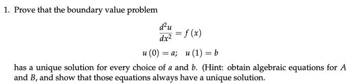 Solved 1. Prove that the boundary value problem | Chegg.com
