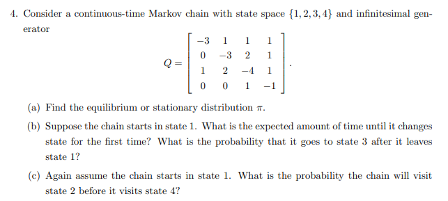Solved Consider a continuous-time Markov chain with state | Chegg.com