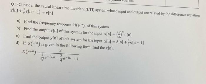 Solved Q1) Consider the causal linear time invariant (LTI) | Chegg.com
