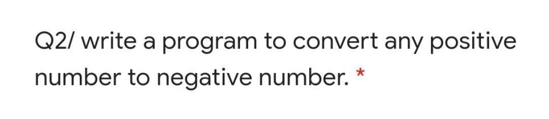 Solved Q2/ write a program to convert any positive number to | Chegg.com
