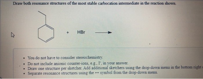 Solved Draw both resonance structures of the most stable | Chegg.com