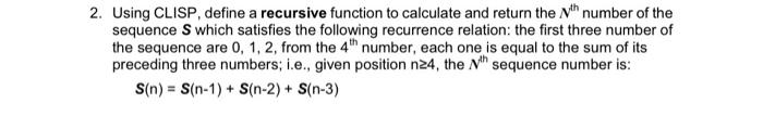 Solved Using Clisp Define A Recursive Function To Calculate 1828