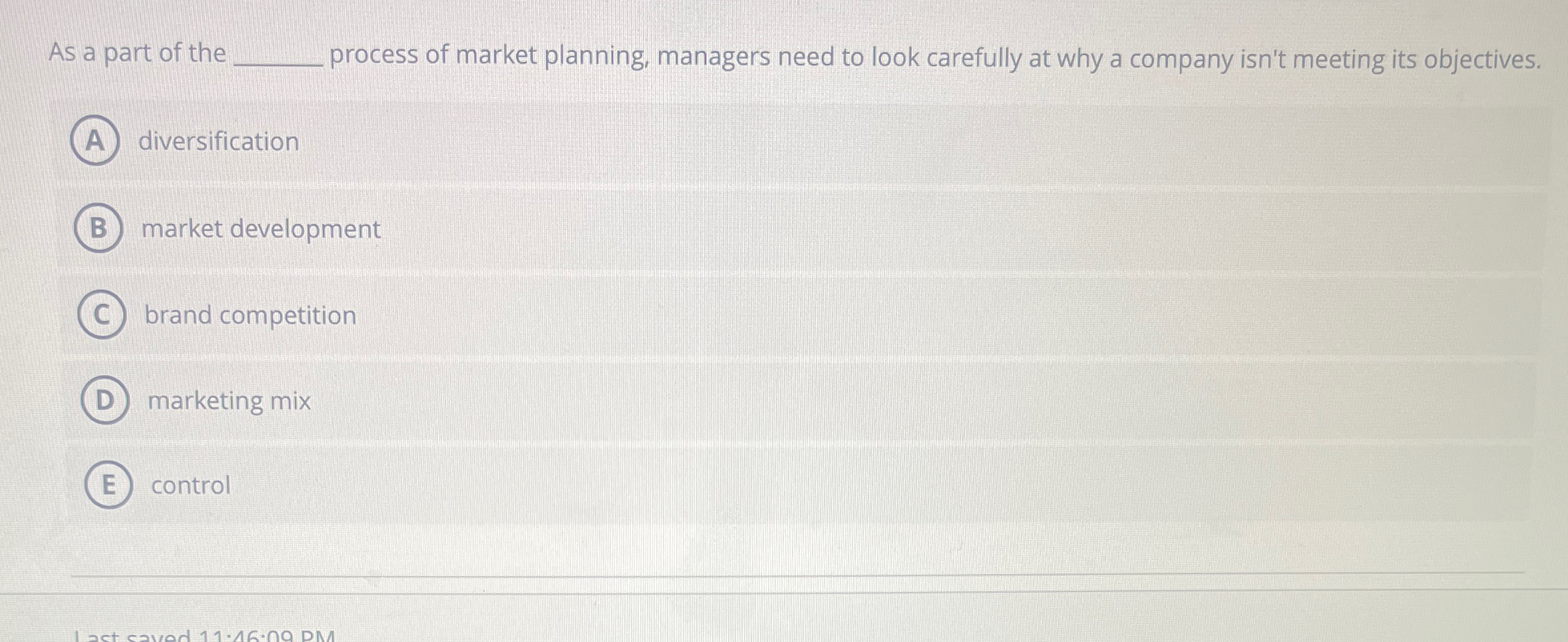 Solved As a part of the ﻿process of market planning, | Chegg.com