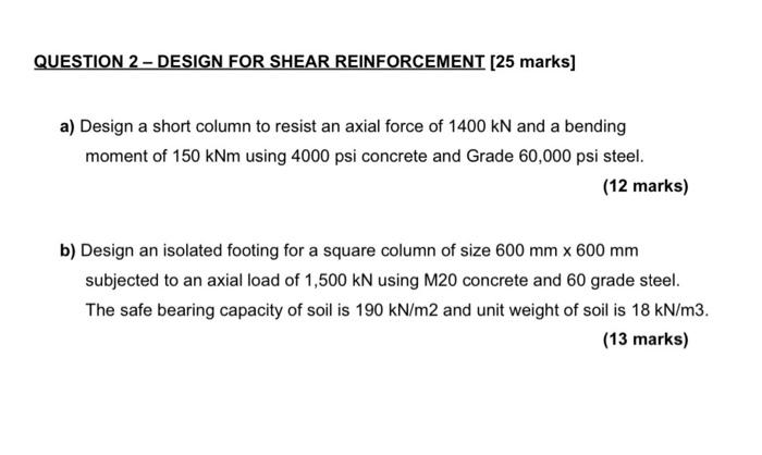 Solved a) Design a short column to resist an axial force of | Chegg.com