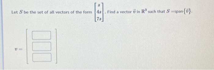 Solved Let S be the set of all vectors of the form | Chegg.com