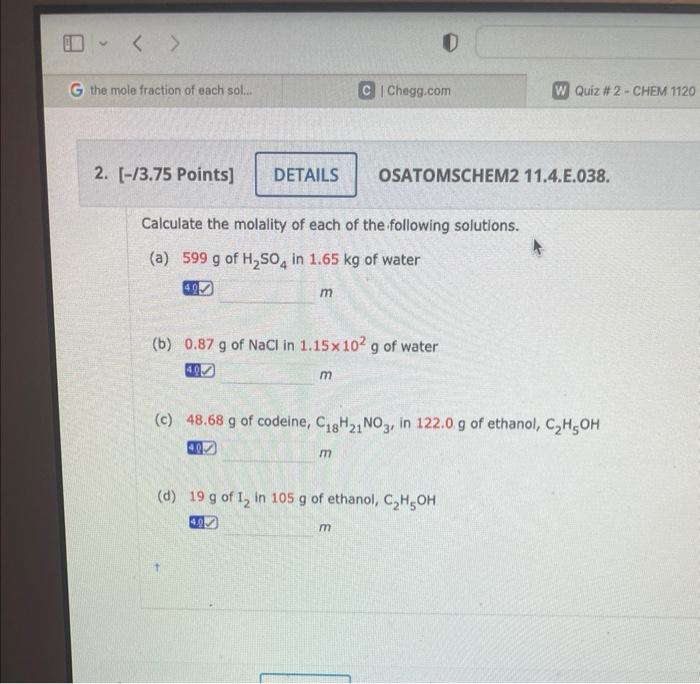 Solved Calculate the molality of each of the following | Chegg.com