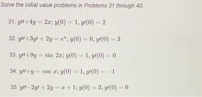 Solved Solve The Initial Value Problems In Problems 31