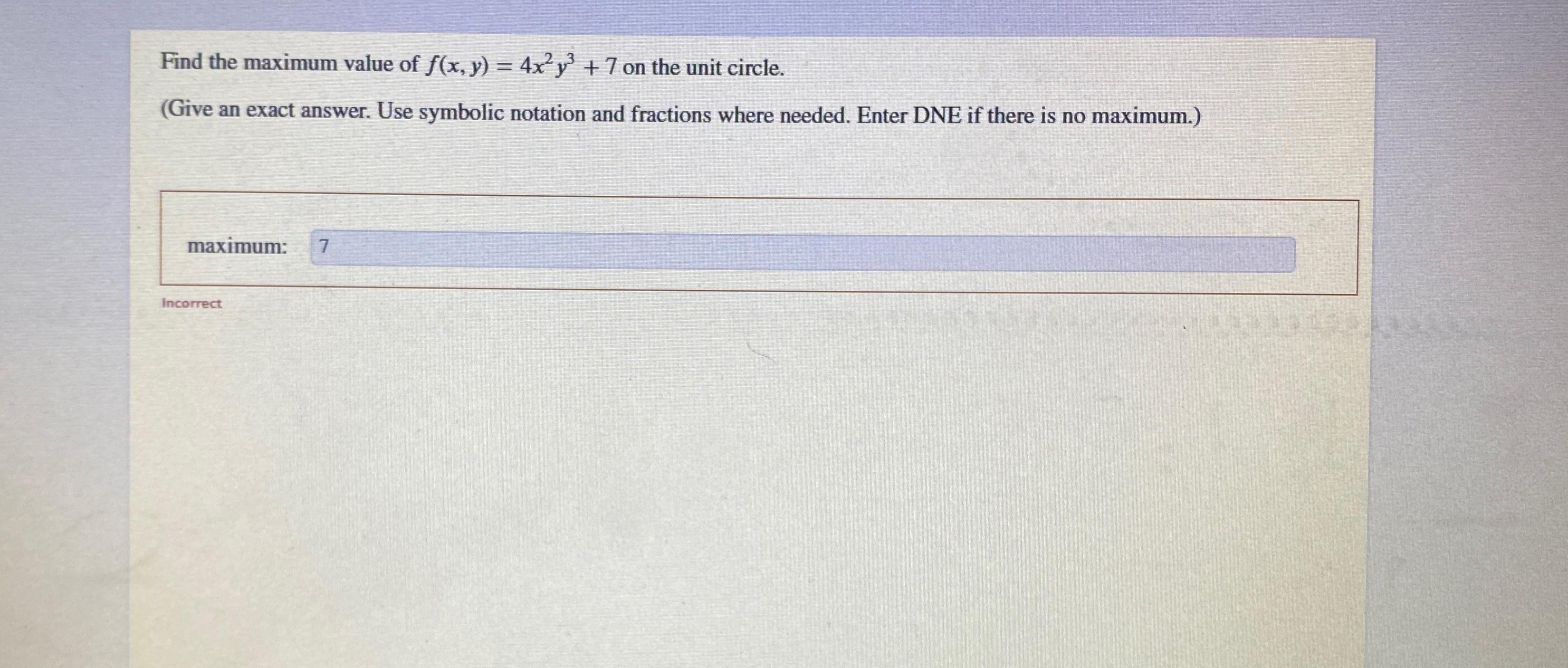 Solved Find The Maximum Value Of F X Y 4x2y3 7 ﻿on The Unit