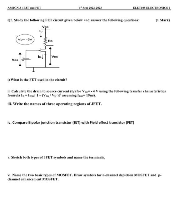 Solved Q5. Study the following FET circuit given below and | Chegg.com