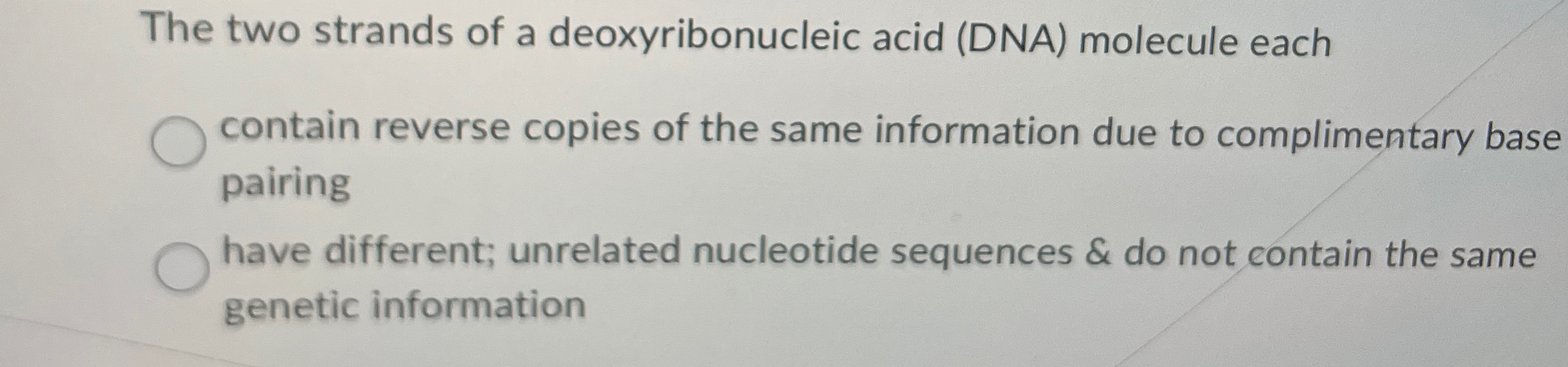 Solved The two strands of a deoxyribonucleic acid (DNA) | Chegg.com