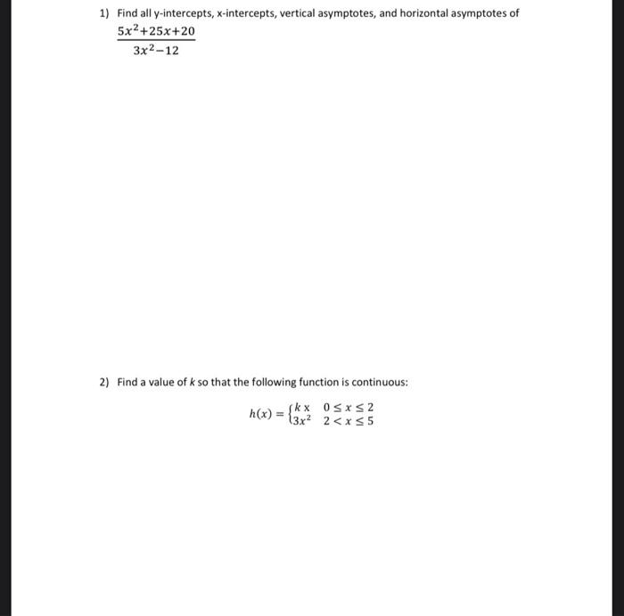 Solved 1) Find all y-intercepts, x-intercepts, vertical | Chegg.com