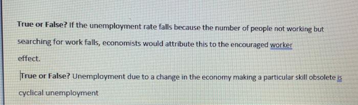 Solved True or False? If the unemployment rate falls because | Chegg.com