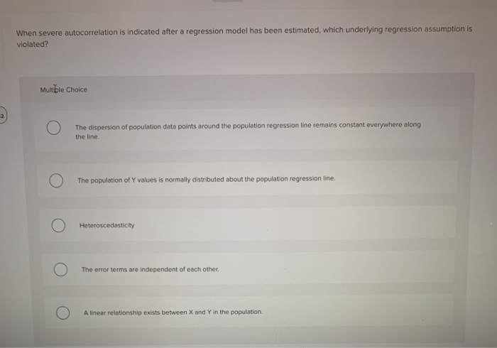 Solved When severe autocorrelation is indicated after a | Chegg.com