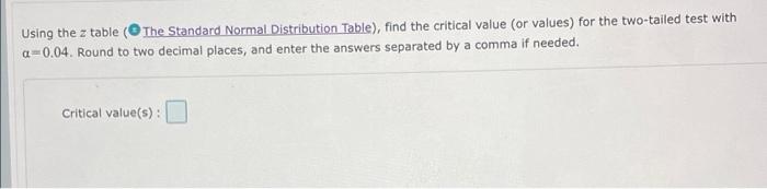 Solved Using the z table (The Standard Normal Distribution | Chegg.com