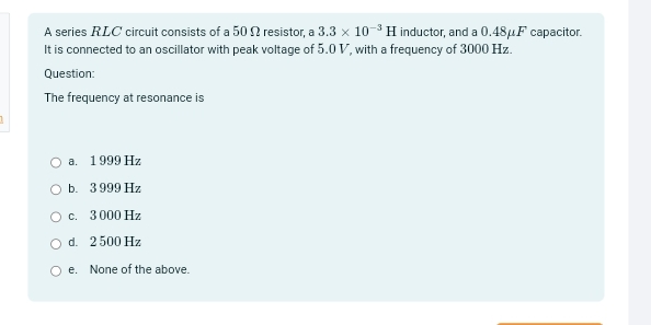 Solved A series RLC ﻿circuit consists of a 50Ω ﻿resistor, a | Chegg.com