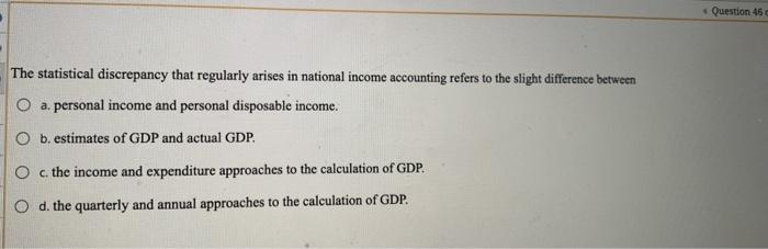 Solved Question 46 The statistical discrepancy that | Chegg.com