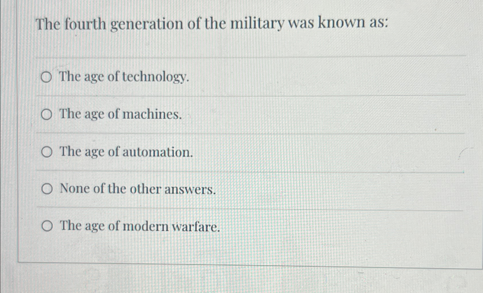 Solved The fourth generation of the military was known | Chegg.com