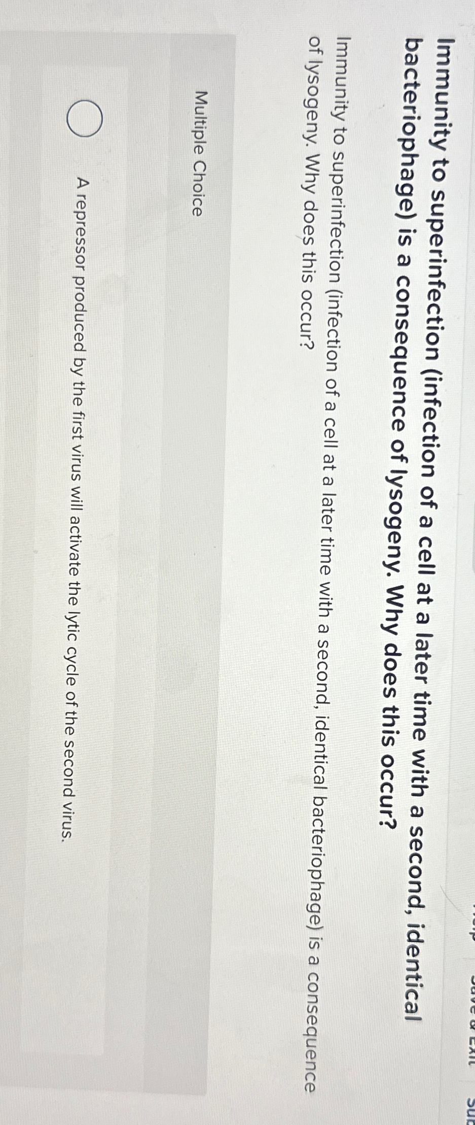 Solved Immunity to superinfection (infection of a cell at a | Chegg.com