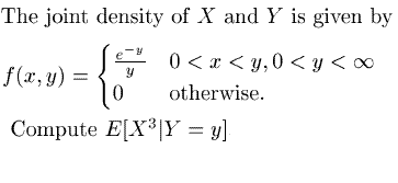 Solved The joint density of X and Y is given by Compute | Chegg.com