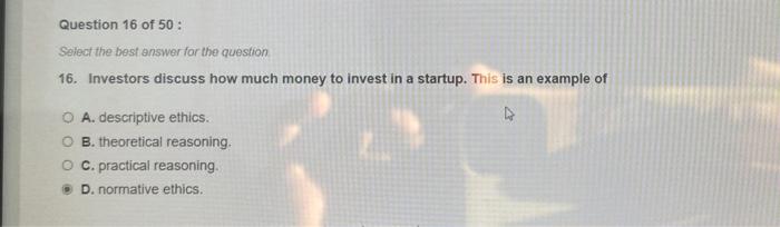 Solved A. descriptive ethics. B. theoretical reasoning. C. | Chegg.com