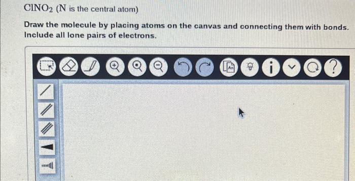 Solved Draw the molecule by placing atoms on the canvas and | Chegg.com