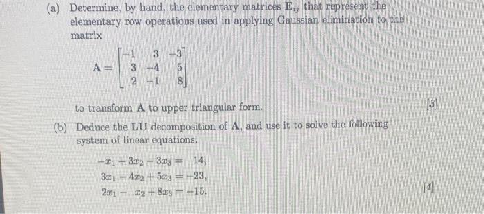 Solved (a) Determine, by hand, the elementary matrices Eij | Chegg.com