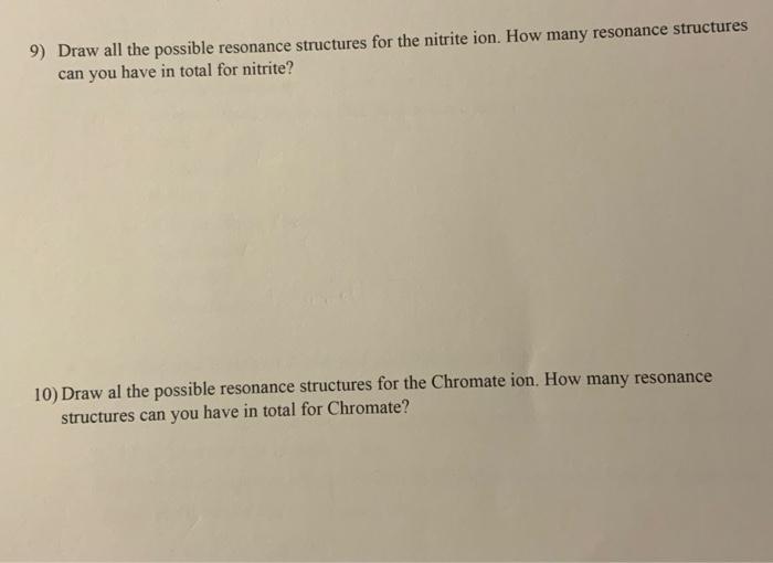 Solved 9) Draw all the possible resonance structures for the | Chegg.com