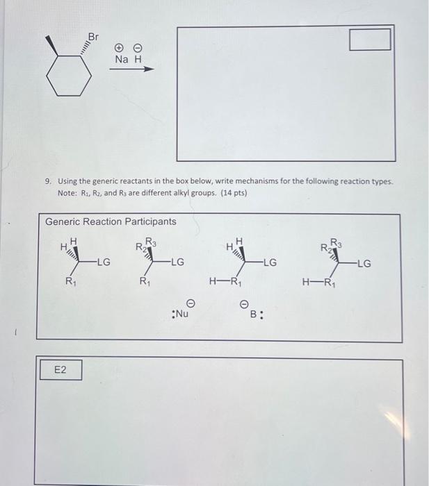 Solved 9. Using the generic reactants in the box below, | Chegg.com