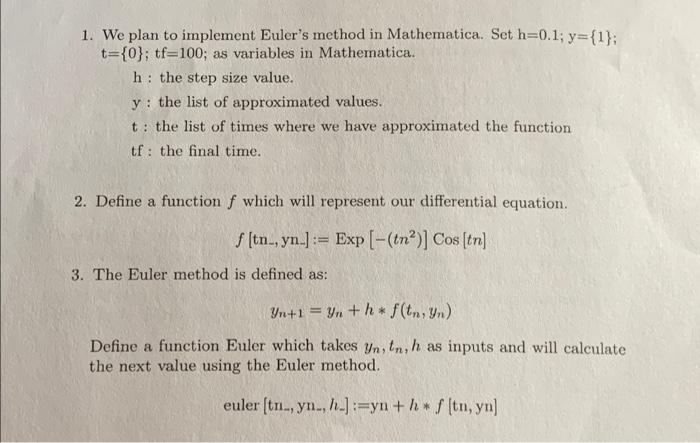 1. We plan to implement Euler's method in | Chegg.com