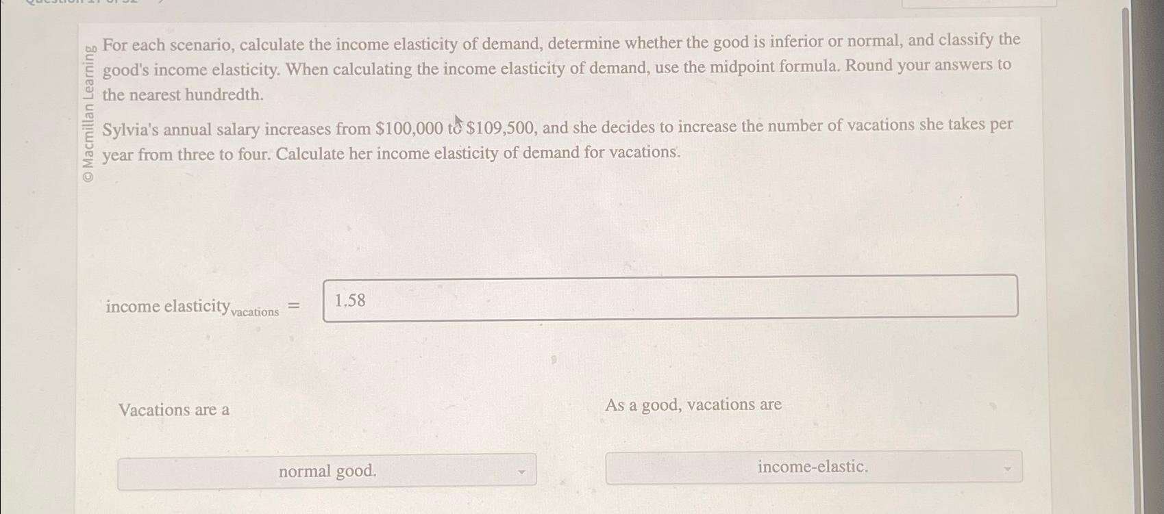 Solved oo For each scenario, calculate the income elasticity | Chegg.com