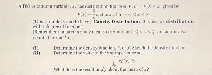 Solved [8] A random variable, X, has distribution function, | Chegg.com