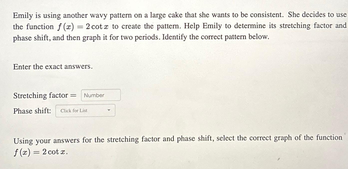 Solved Emily is using another wavy pattern on a large cake | Chegg.com
