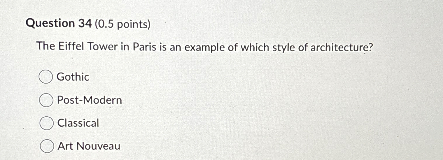 Solved Question 34 ( 0.5 ﻿points)The Eiffel Tower in Paris | Chegg.com