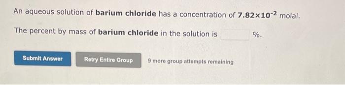 Solved An aqueous solution of barium chloride has a | Chegg.com