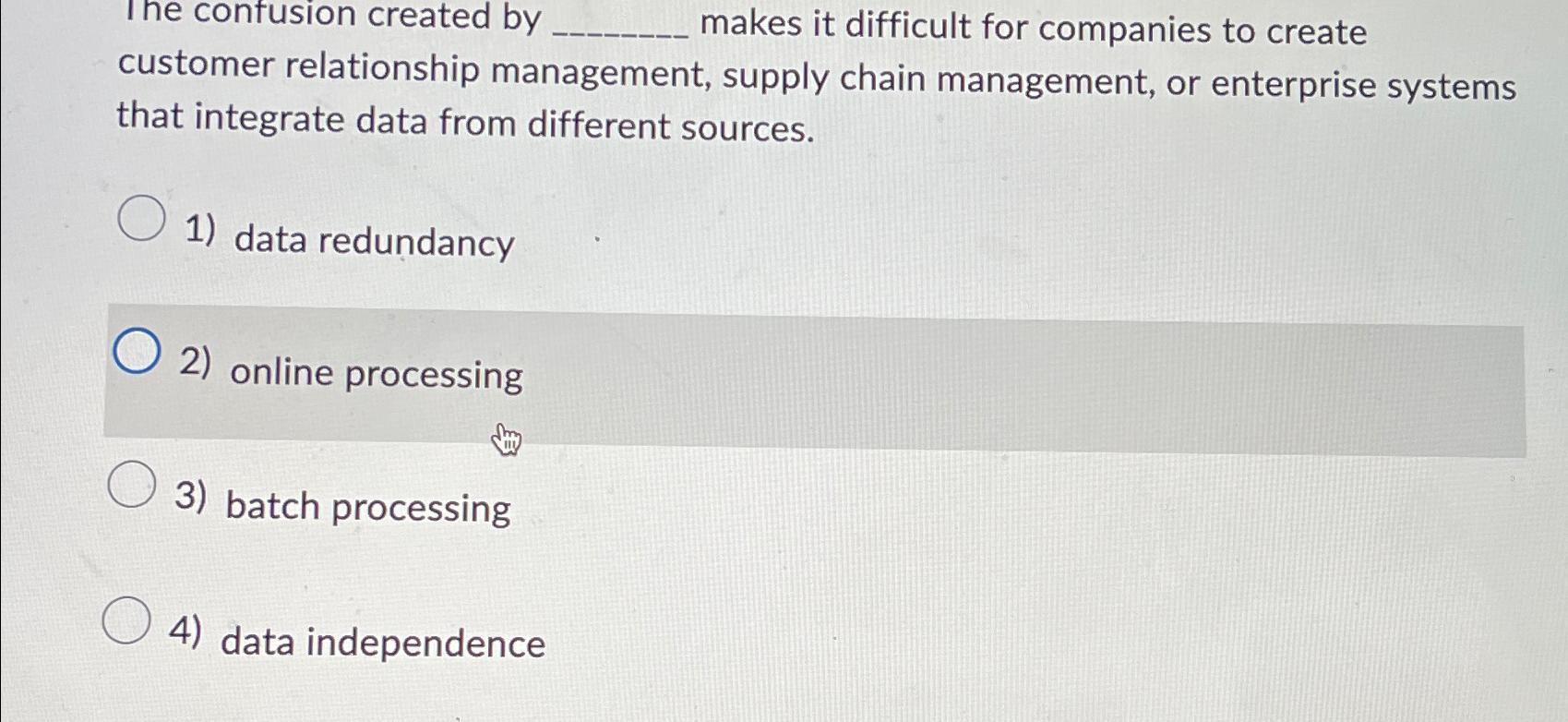 Solved The confusion created by makes it difficult for | Chegg.com