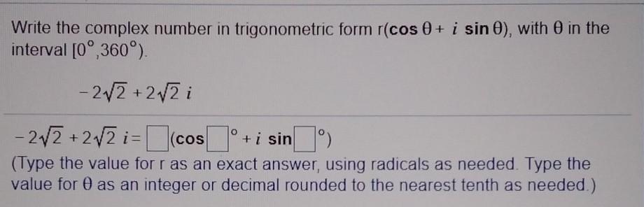 Solved Write the complex number in trigonometric form (cos | Chegg.com