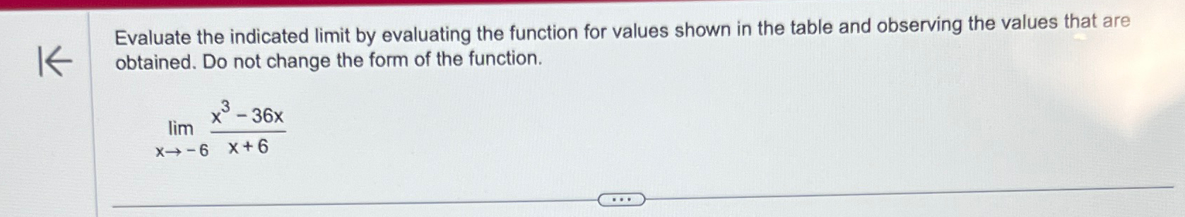 Solved Evaluate the indicated limit by evaluating the | Chegg.com