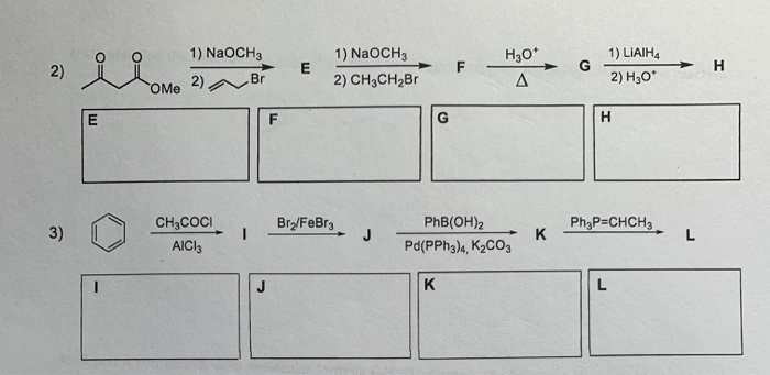 Solved 2) 1) NaOCH3 Br 2). OME E 1) NaOCH, 2) CH3CH2Br F | Chegg.com
