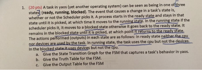 Solved 1. (20 pts) A task in yaos (yet another operating | Chegg.com