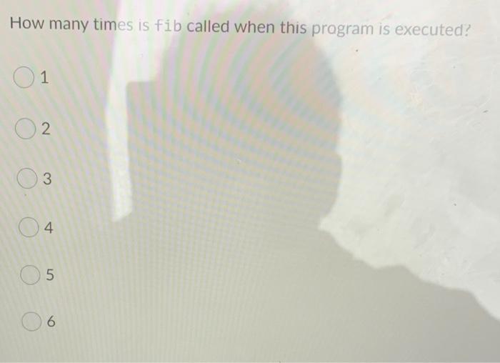 Solved Function fib returns the number Fn from the Fibonacci | Chegg.com