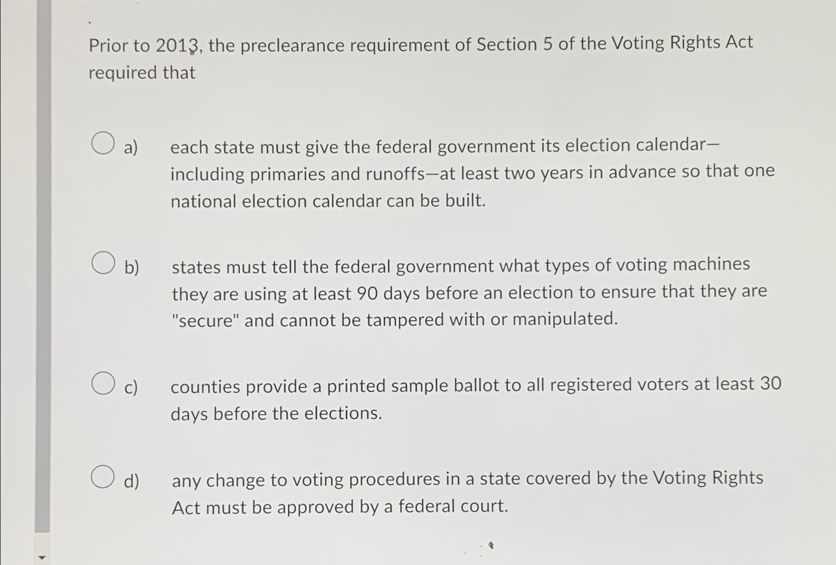 Solved Prior to 2013 , ﻿the preclearance requirement of | Chegg.com