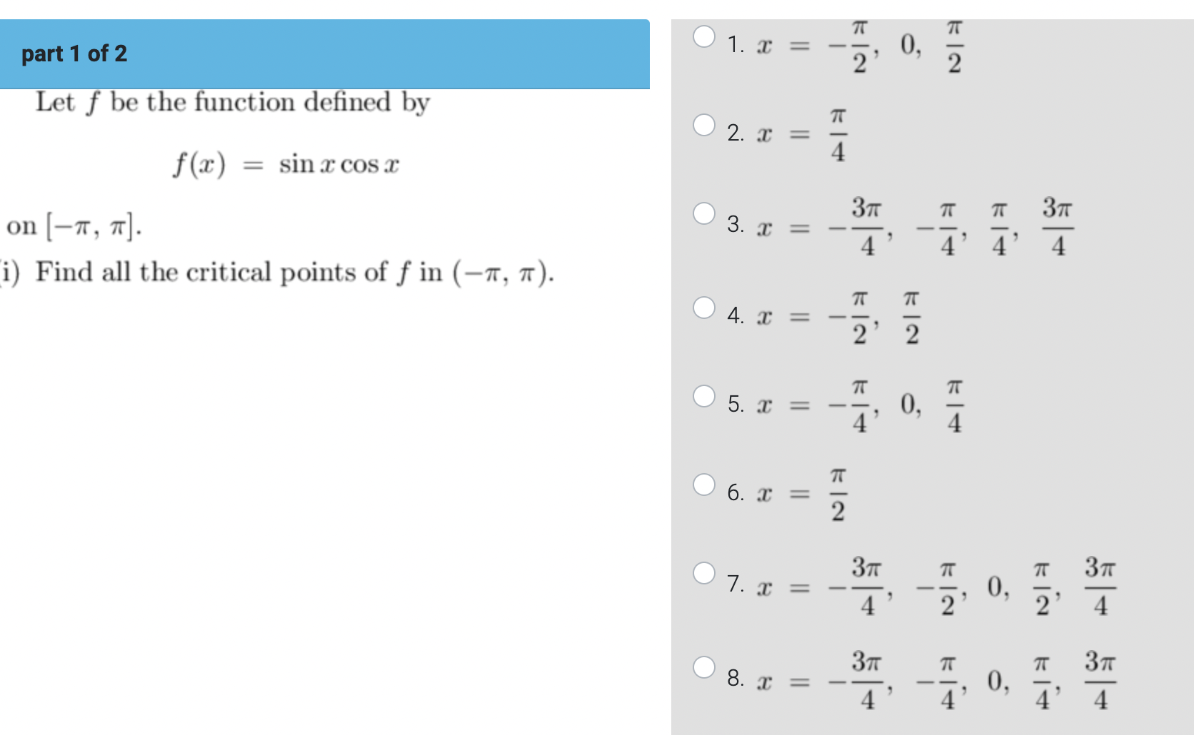 Solved Let f ﻿be the function defined byf(x)=sinxcosxon | Chegg.com