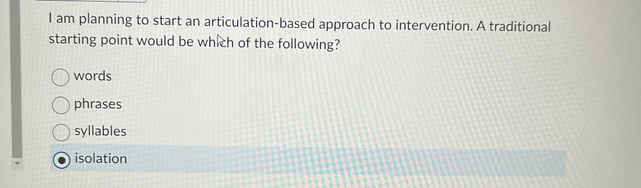 Solved I am planning to start an articulation-based approach | Chegg.com