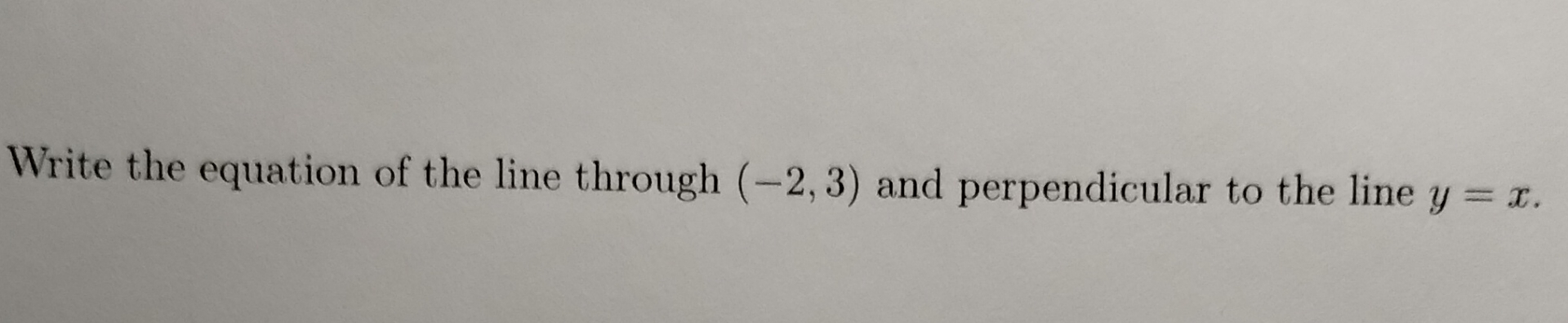 Solved Write The Equation Of The Line Through 2 3 and