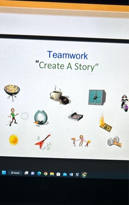 Teamwork "Create A Story" | Chegg.com