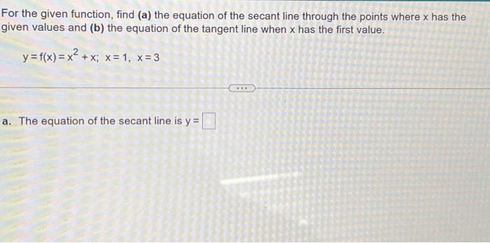 Solved For the given function, find (a) the equation of the | Chegg.com
