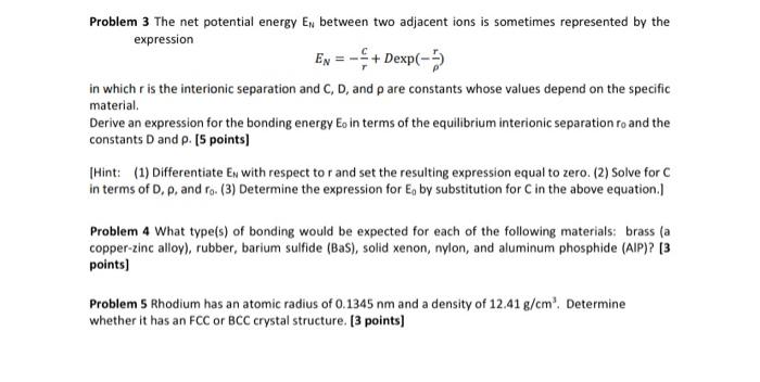 Solved Problem 3 The net potential energy EN between two | Chegg.com