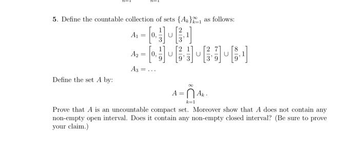 Solved 5. Define the countable collection of sets {Ak}k=1∞ | Chegg.com