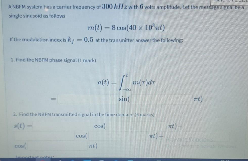 Solved A NBFM system has a carrier frequency of 300 kHz with | Chegg.com